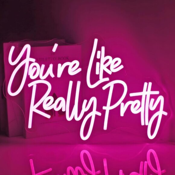 Accents | New Youre Like Really Pretty Neon Sign Led Light Wall Decor ...